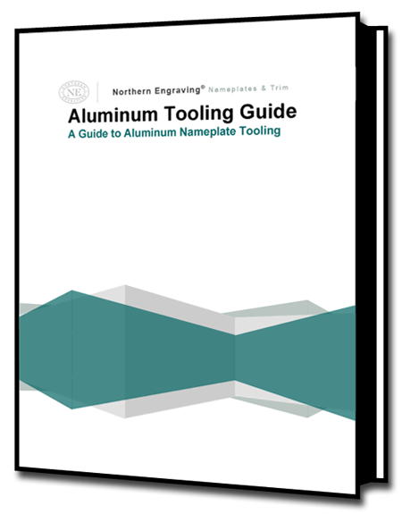 Design Resource - Aluminum Nameplate Tooling Guide